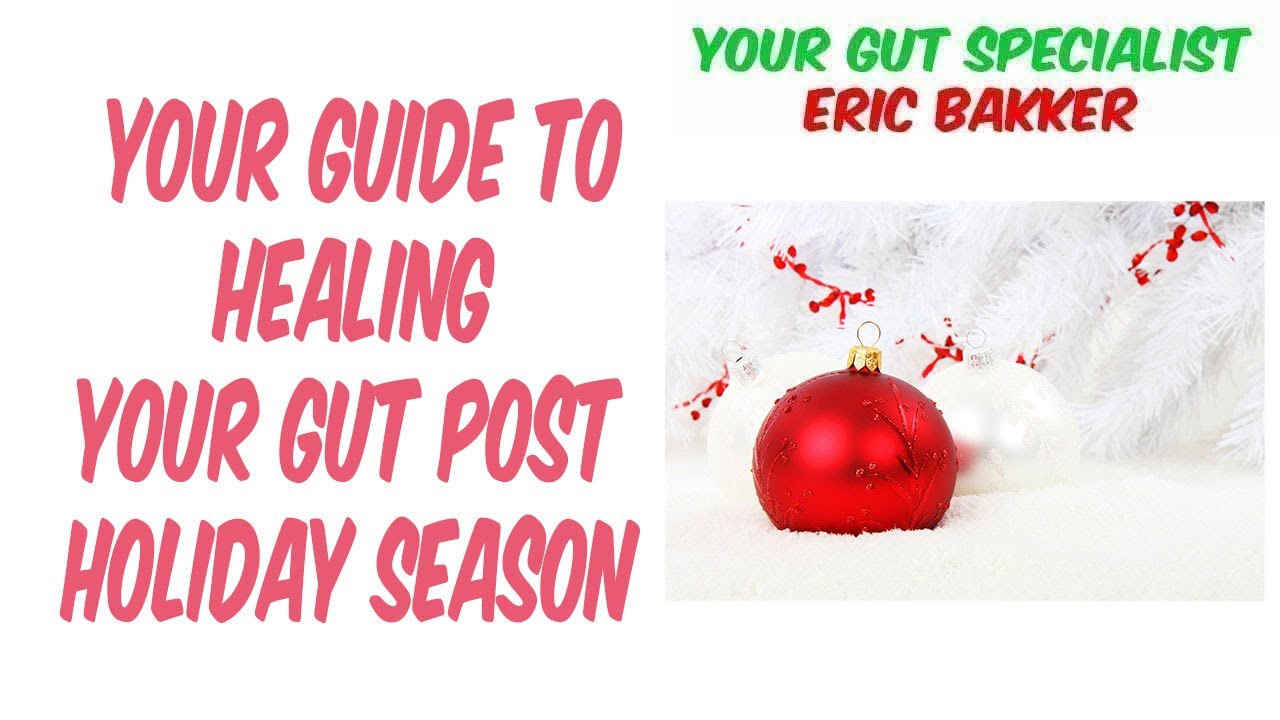 Your Guide To Healing Your Gut Post Holiday Season - YeastInfection.Org ...