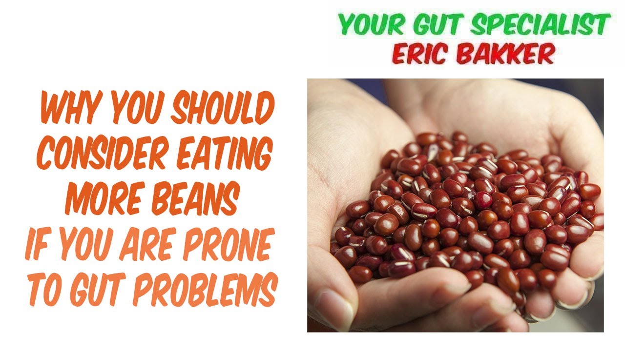 Why You Should Consider Eating More Beans If You Are Prone To Gut ...
